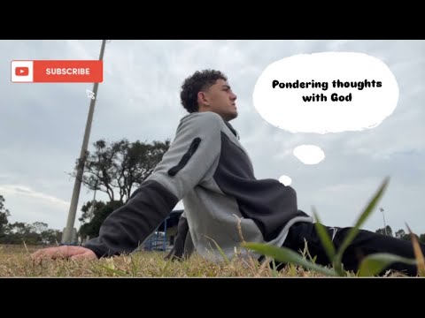 Pondering thoughts with God… - YouTube