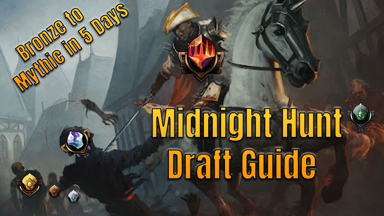Midnight Hunt Draft Guide | Bronze to Mythic in 5 days! - YouTube