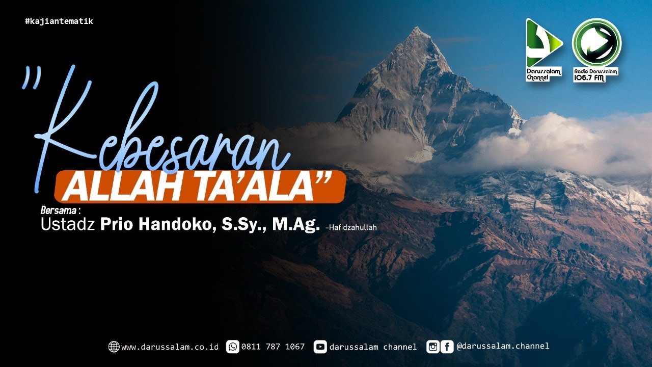 KAJIAN TEMATIK : "Kebesaran Allah Ta'ala" - Ustadz Prio Handoko, S.Sy., M.Ag. - YouTube