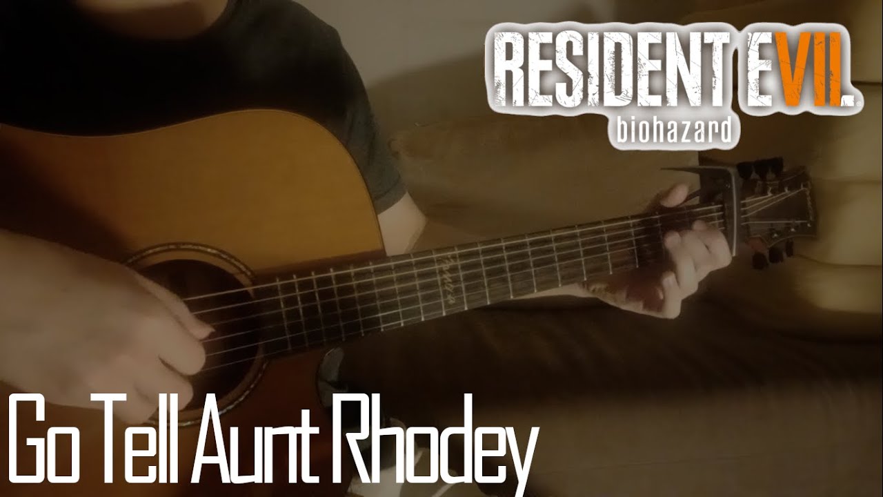 Go Tell Aunt Rhodey [RE7] Guitar Fingerstyle - YouTube