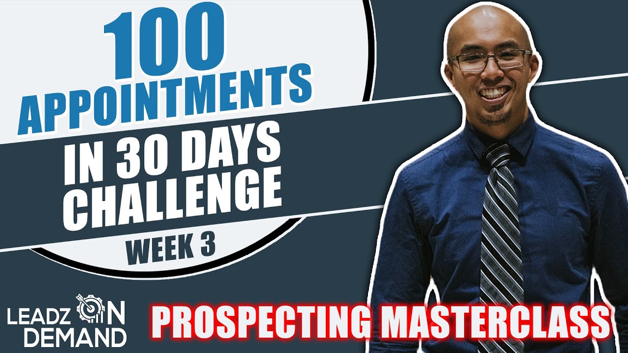 Prospecting Masterclass - Leadz On Demand - 100 Appointments in 30 Days - YouTube
