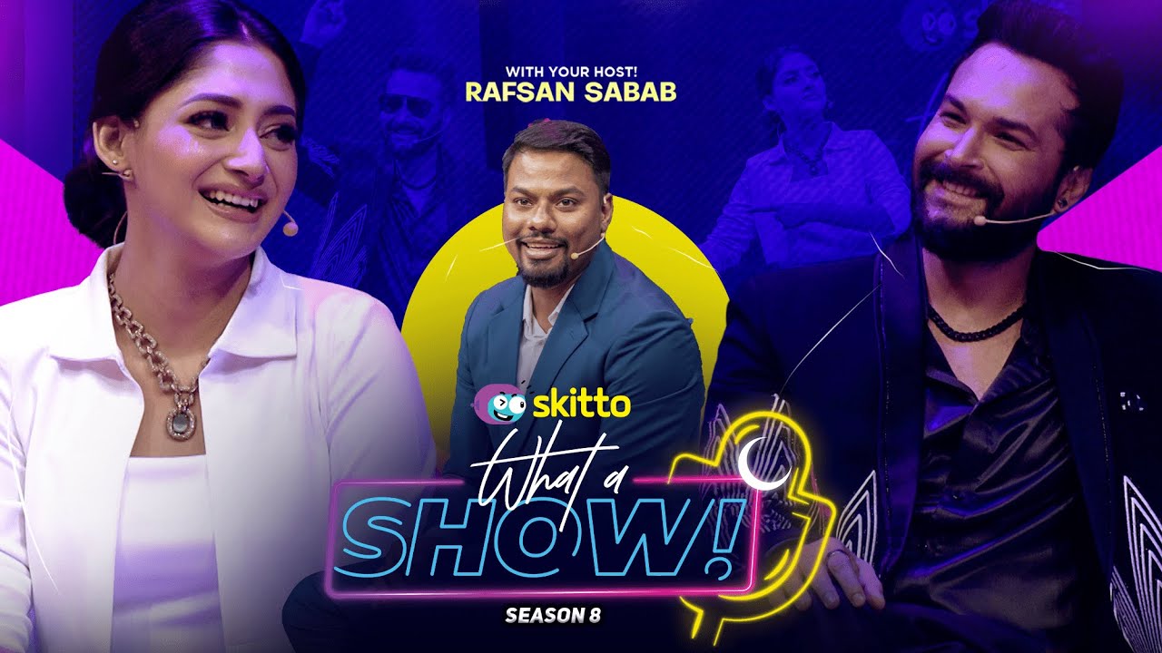 Puja Cherry & Ador Azad | What a Show! with Rafsan Sabab (Togor Special ...