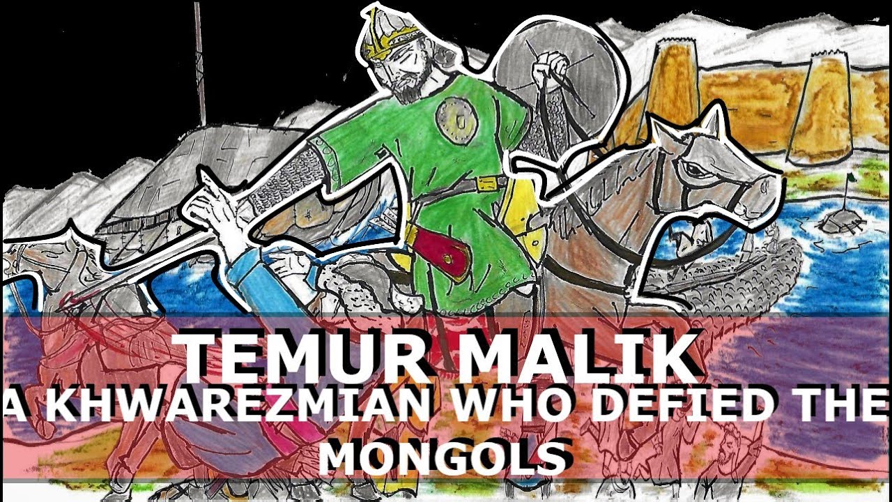 Temur Malik: A Khwarezmian who Defied the Mongols: 1219-1220 - YouTube