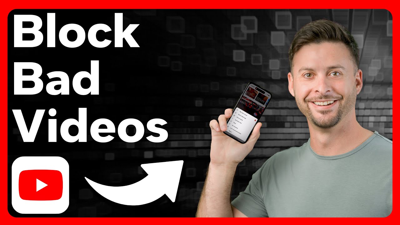 How To Block Bad Videos On YouTube - YouTube