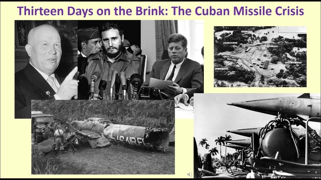 Thirteen Days on the Brink: Inside the Cuban Missile Crisis - YouTube