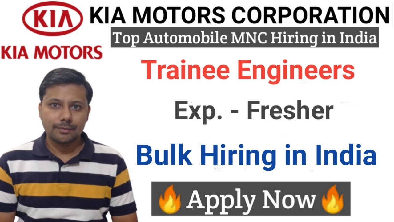 KIA Motors India Hiring for Fresher Engineers I Mechanical Jobs I ...