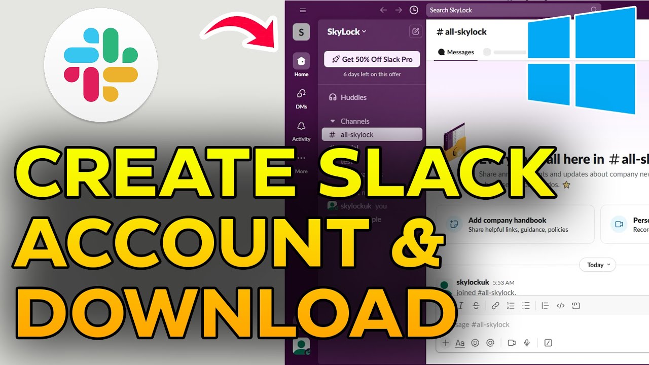 How to Create a Slack Account, Download & Use on Windows/Web | Slack ...