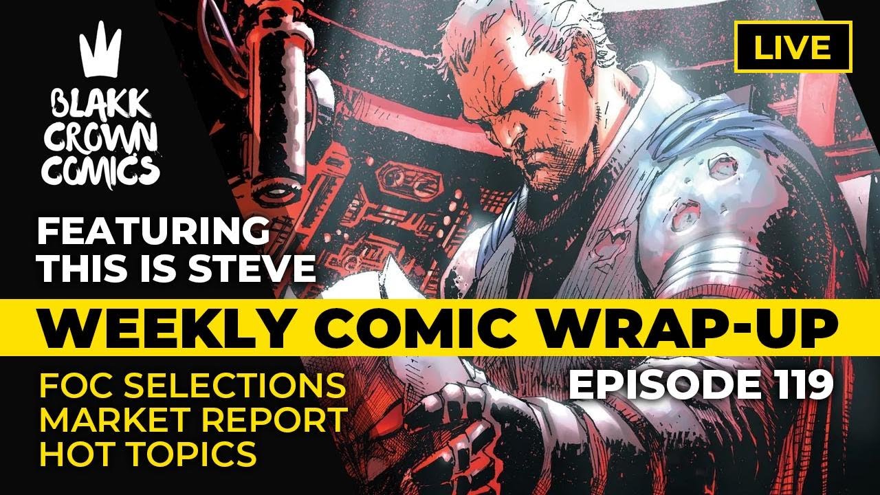 Weekly Comic Wrap-Up: Episode 119 • ABSOLUTE SCARECROW • INVINCIBLE ...