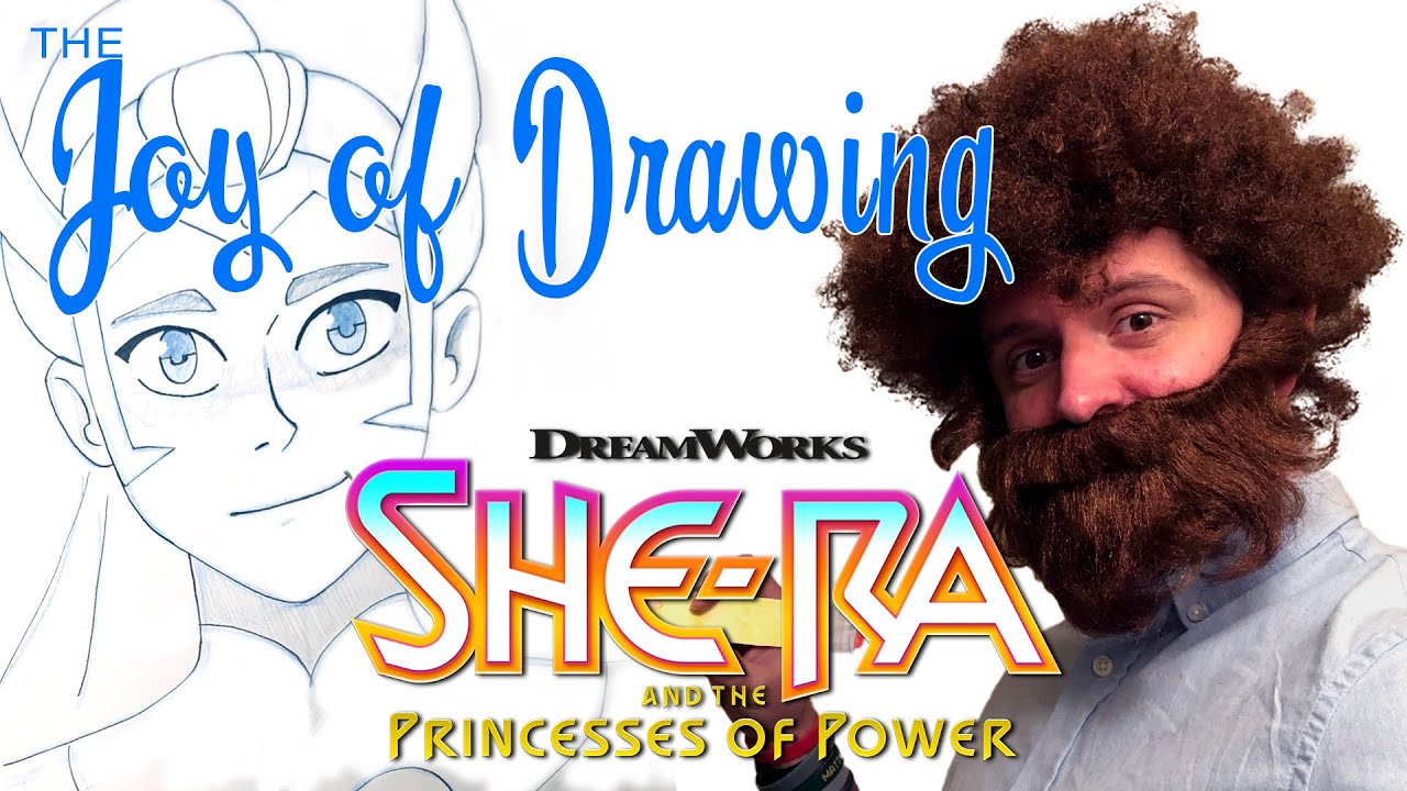 The Joy of Drawing: She-Ra - YouTube