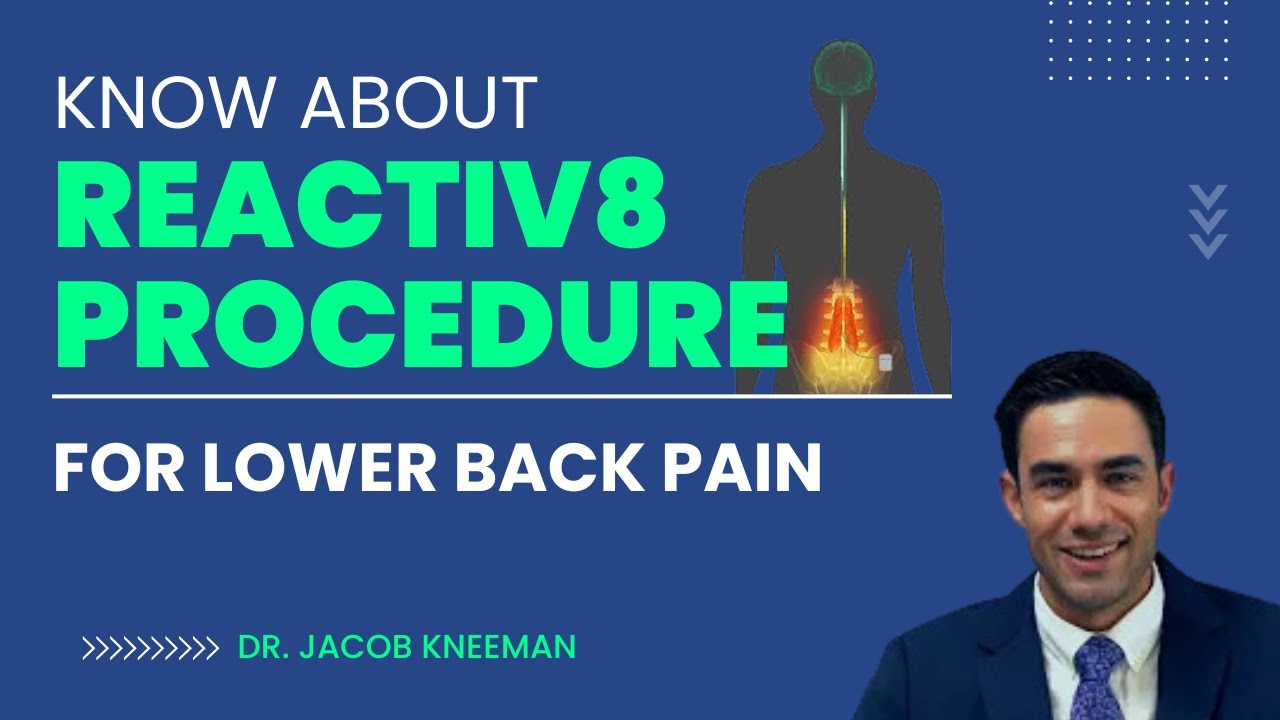 ReActiv8 Procedure for Lower Back Pain in Kansas City | Explained by Dr ...
