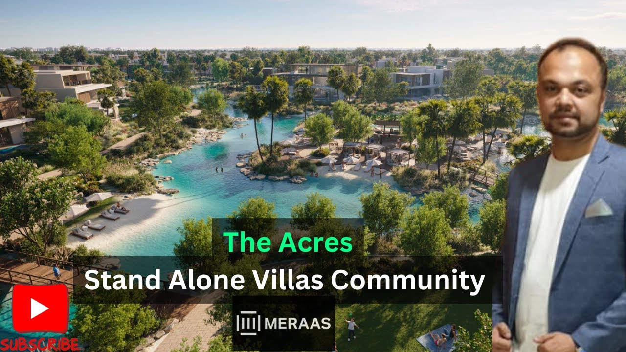 The Acres by Meraas | Starting from AED 5.5M | 3 to 7 Beds Stand Alone ...