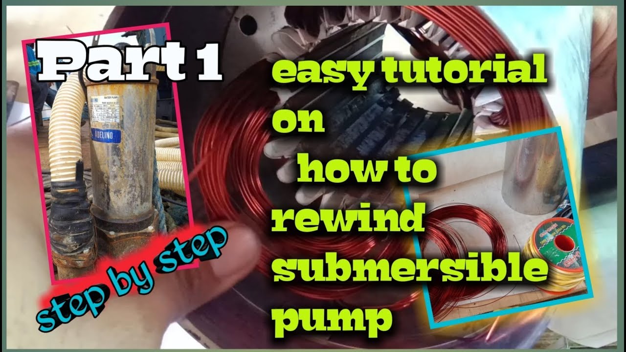HOW TO REWIND SUBMERSIBLE PUMP 2 HP.(part 1.) - YouTube
