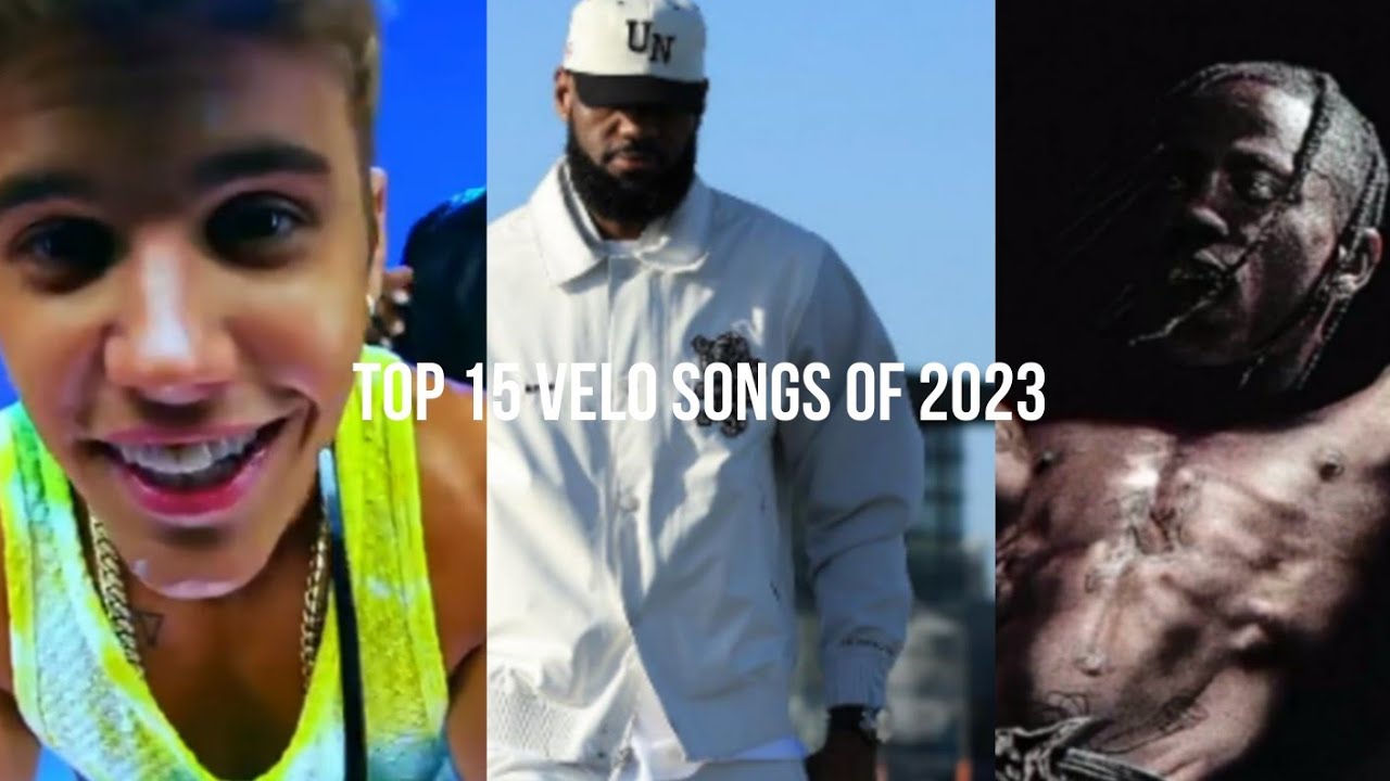 Top 15 VELO songs of 2023 - YouTube