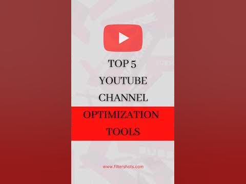 Top 5 YouTube channel optimization tools. #youtubetips #youtubeoptimization - YouTube