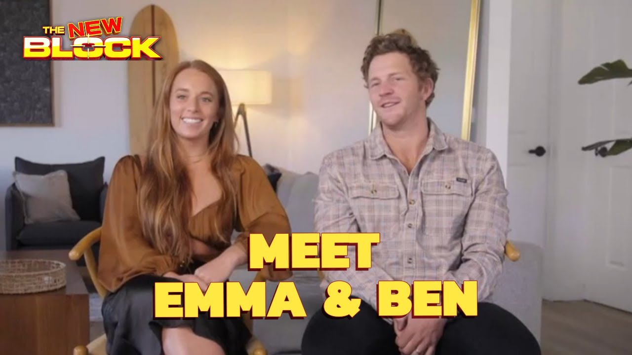 High School Sweethearts take on The Block! Meet Emma & Ben - YouTube
