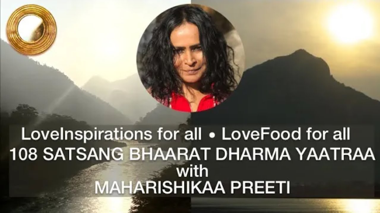 Bheekshaam Deyhee! 108 Satsang Bhaarat Dharma Yaatraa - YouTube