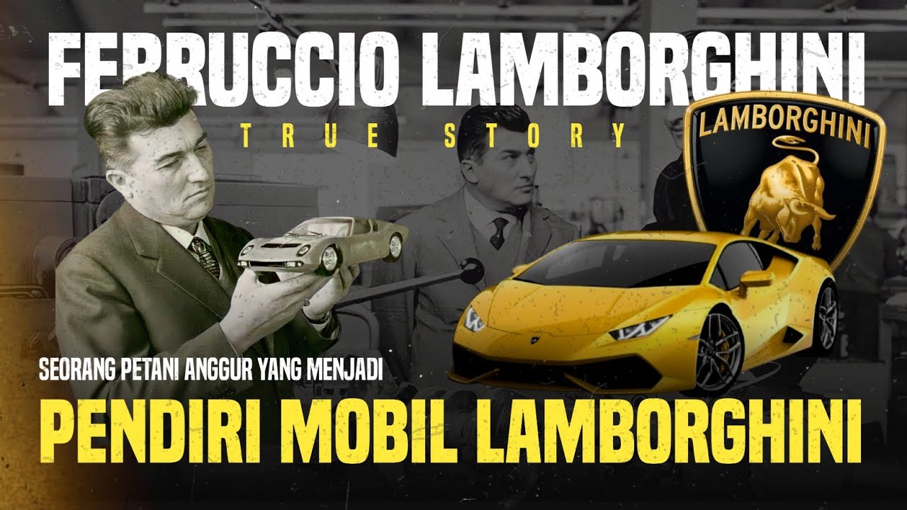 KISAH FERRUCIO LAMBORGHINI SANG RAJA MOBIL DUNIA - TELLING STORY EPS#1 ...