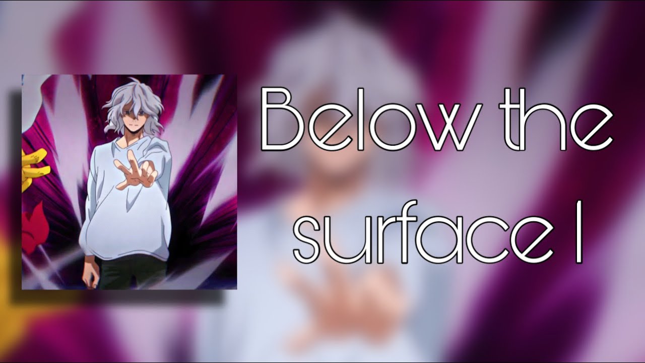 Below the Surface edit audio - YouTube