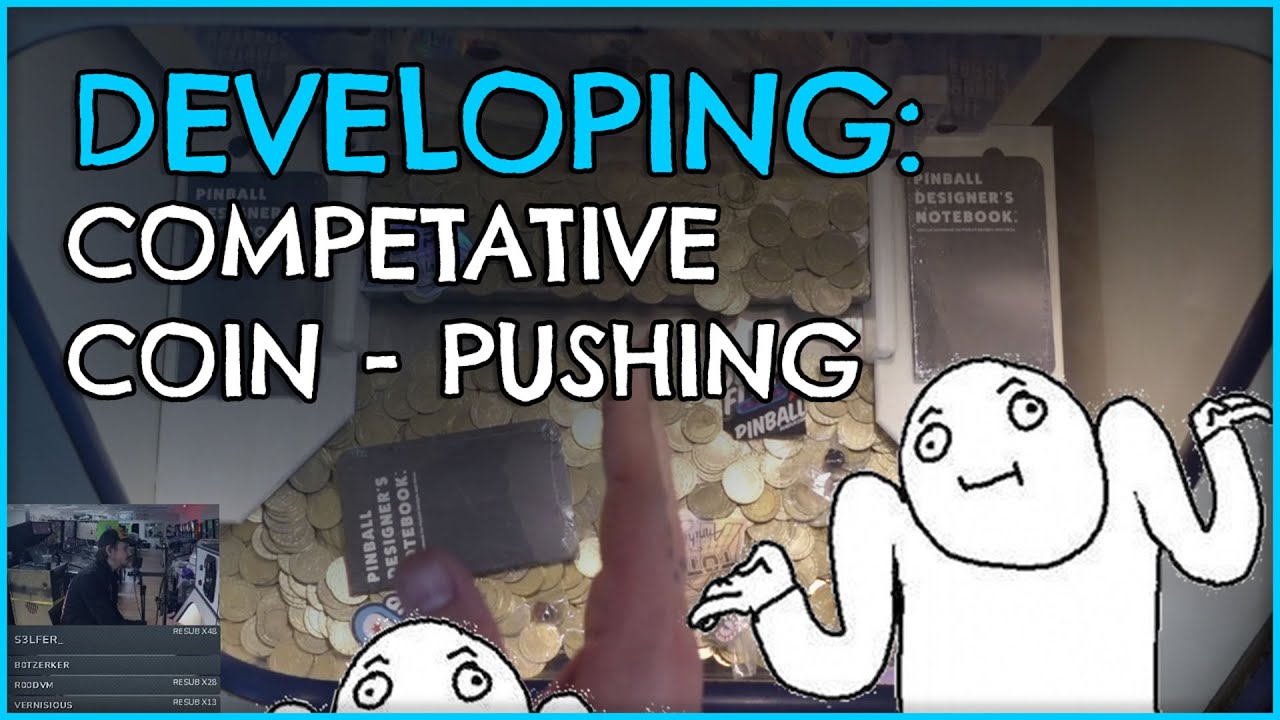 Developing Competitive Coin-Pushing. - YouTube