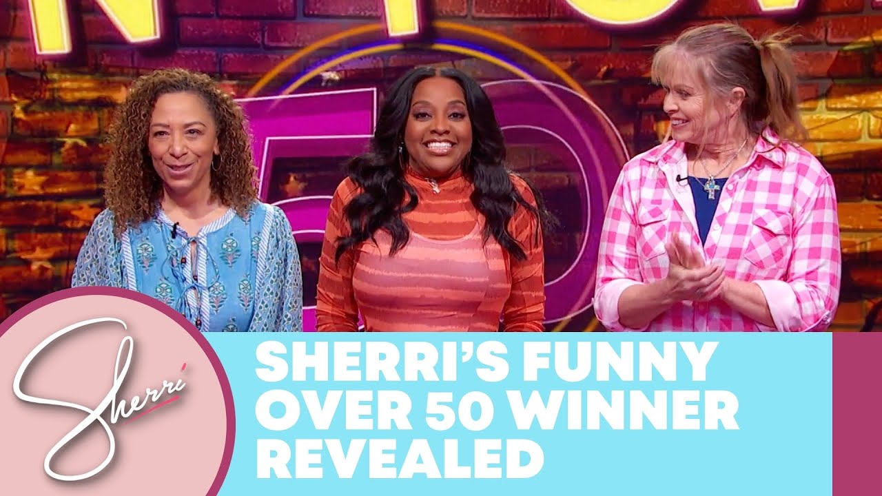 Sherri’s Funny Over 50 Winner! | Sherri Shepherd - YouTube