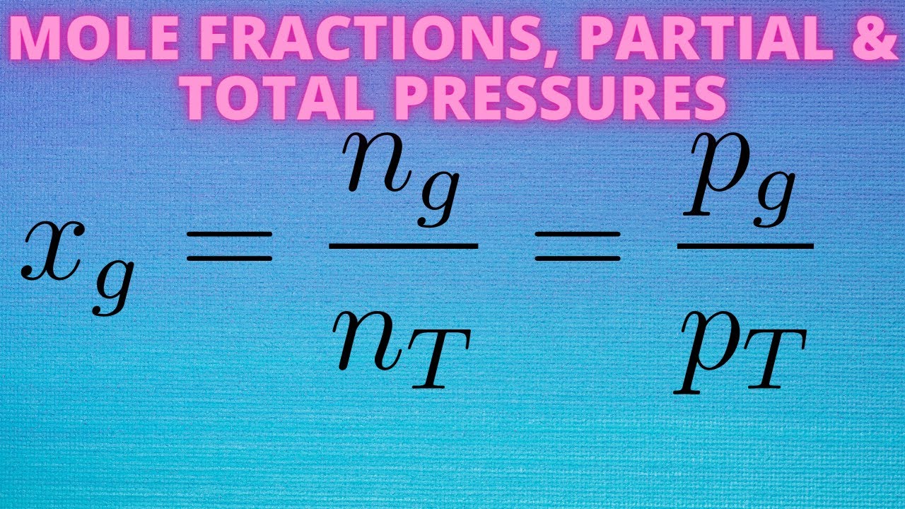 How to EASILY Solve Mole Fraction, Partial and Total Pressure Problems ...