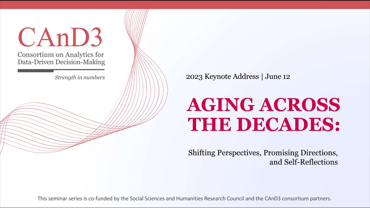 2023 CAnD3 Keynote Address – Aging Across the Decades by Anne Martin ...
