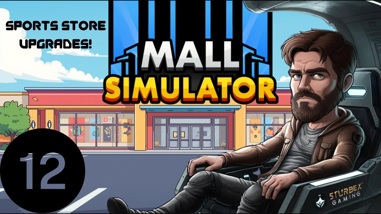 Upgrading Sports Store & More! Mall Simulator Episode 12 - YouTube