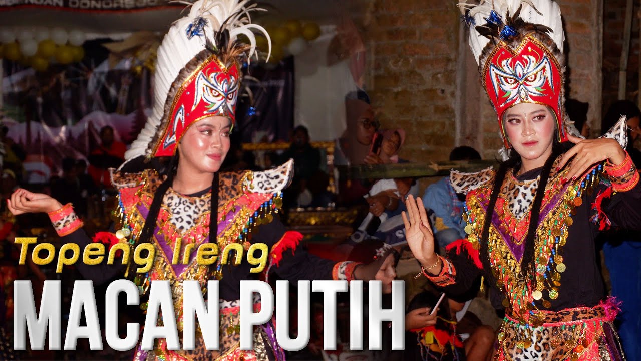 Topeng Ireng MACAN PUTIH LIVE Mlahar, Windusari - YouTube