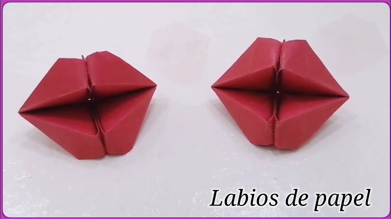 Labios de papel - Como hacer labios de papel origami - YouTube