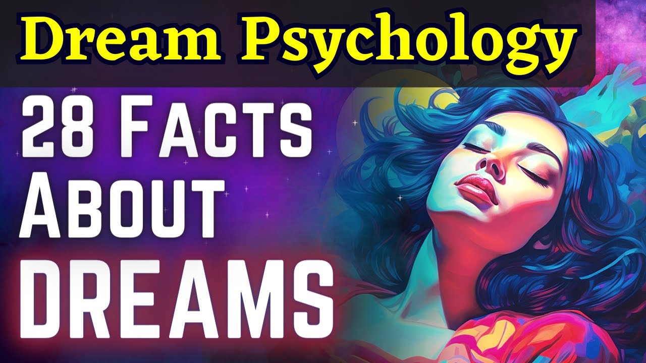 28 Mind Blowing Psychological Facts About Dreams That Will Amaze You ...
