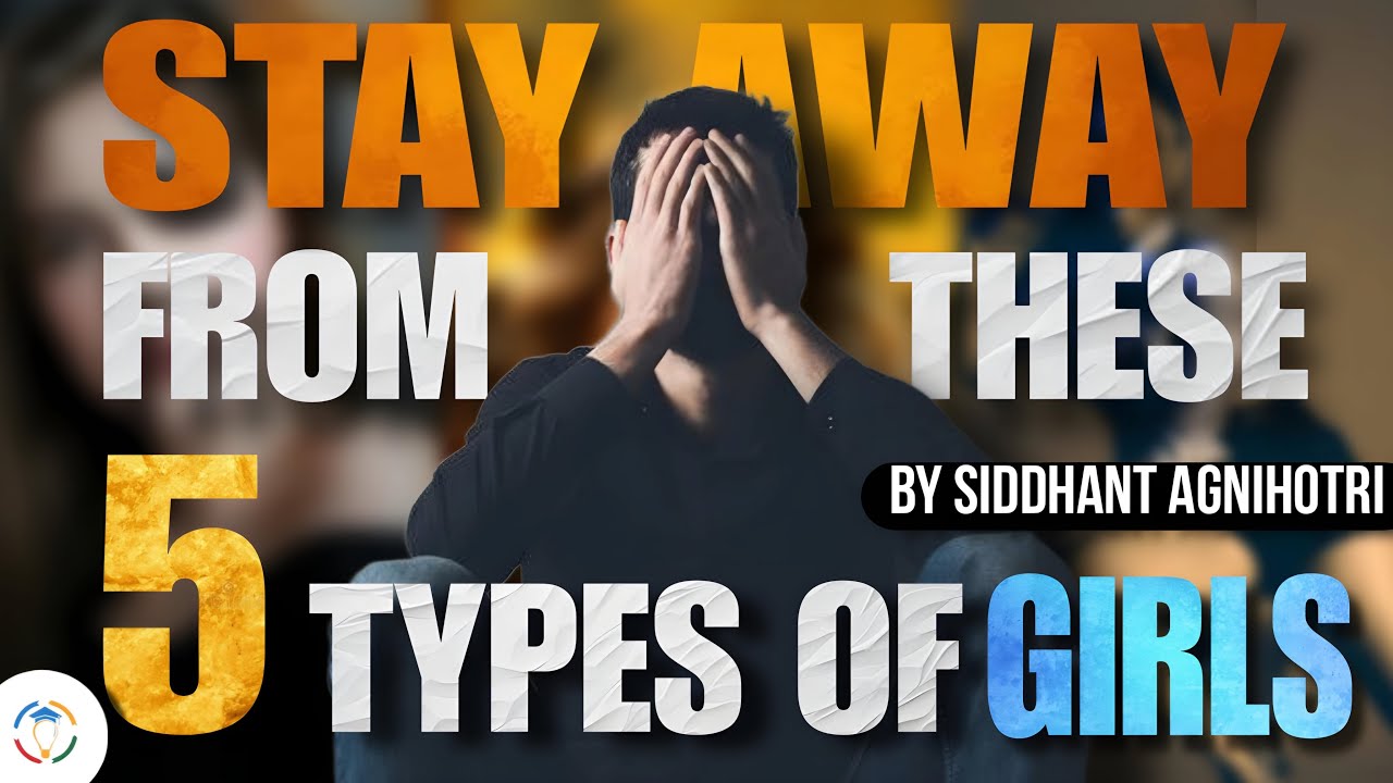 5 types of women you must stay away - YouTube