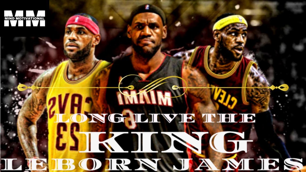 Kings' Thinking - Lebron James !! Lebron James Great Inspirational ...