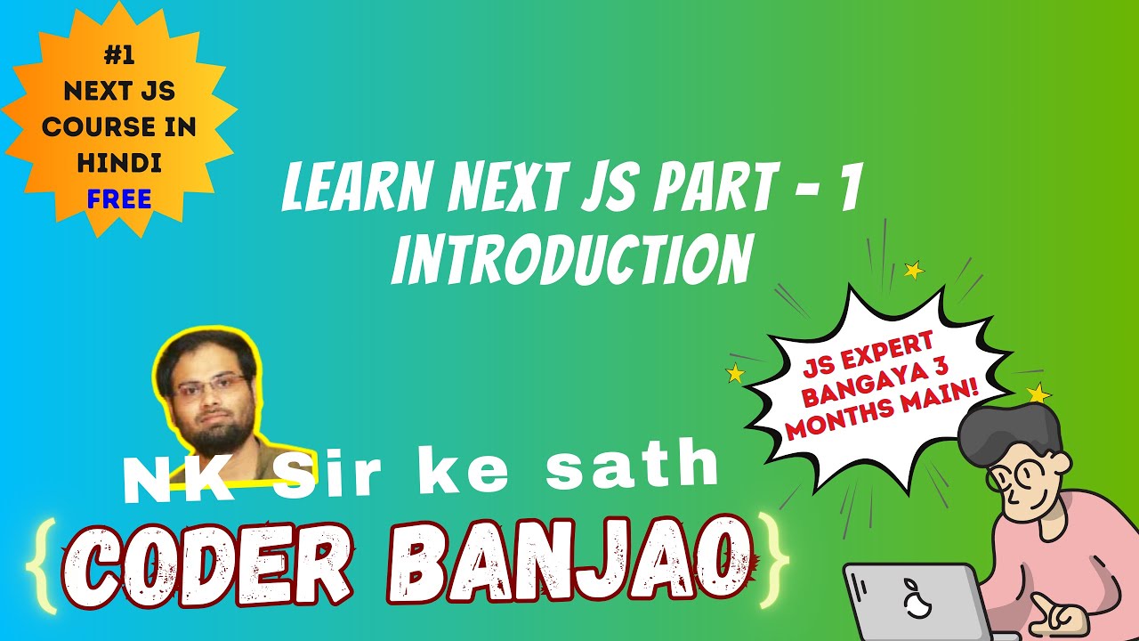 Learn Nextjs In Hindi Introduction 1 Pt 1 Coder Banjao Youtube