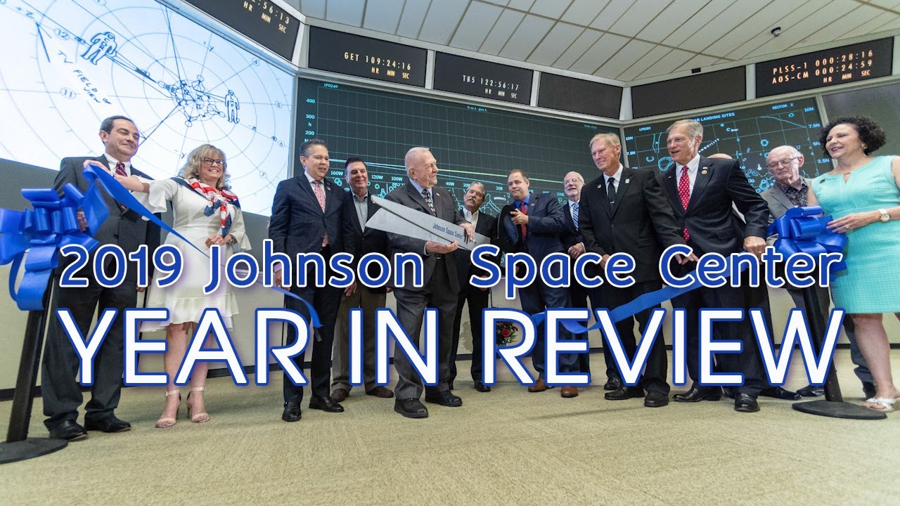2019 Johnson Space Center Year in Review - YouTube