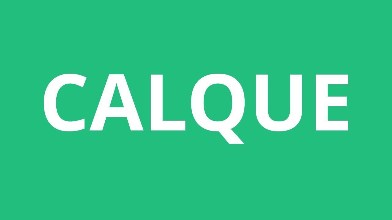 How To Pronounce Calque - Pronunciation Academy - YouTube