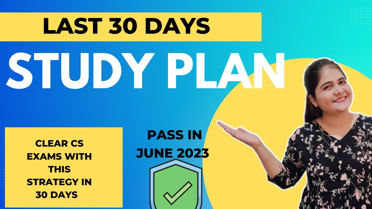 Last 30 Days Study Plan Guaranteed Success 💯| CS Exams| CS Executive ...