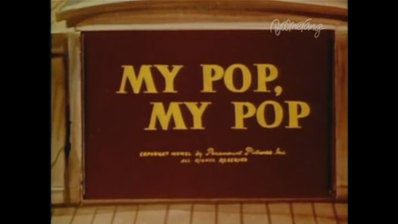 Popeye The Sailor - "My Pop, My Pop" (1940) Opening and Closing Titles ...