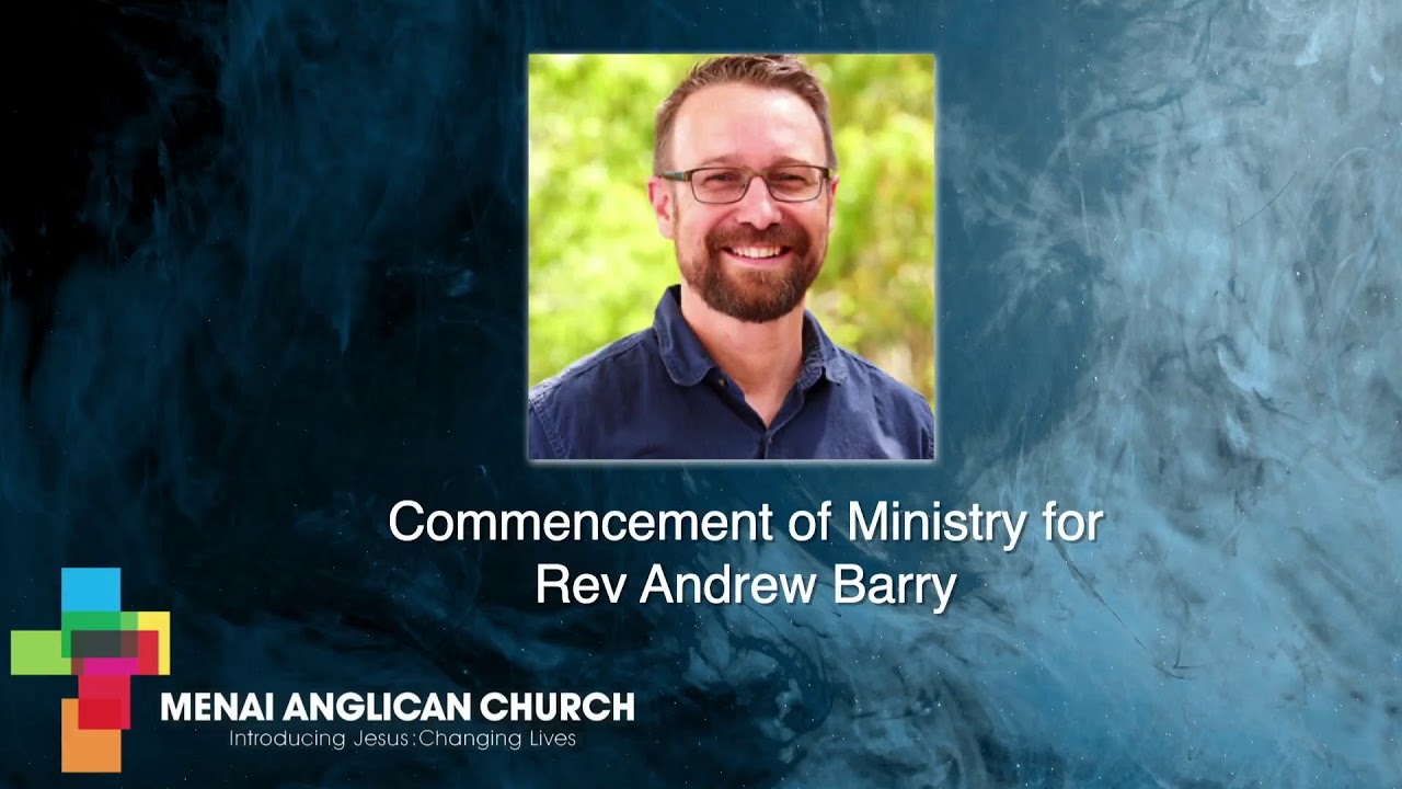 Commencement of Ministry Service for Andrew Barry - YouTube