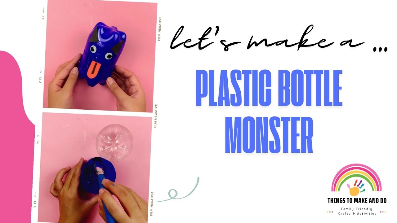 How To Make A Recycled Bottle Monster - YouTube