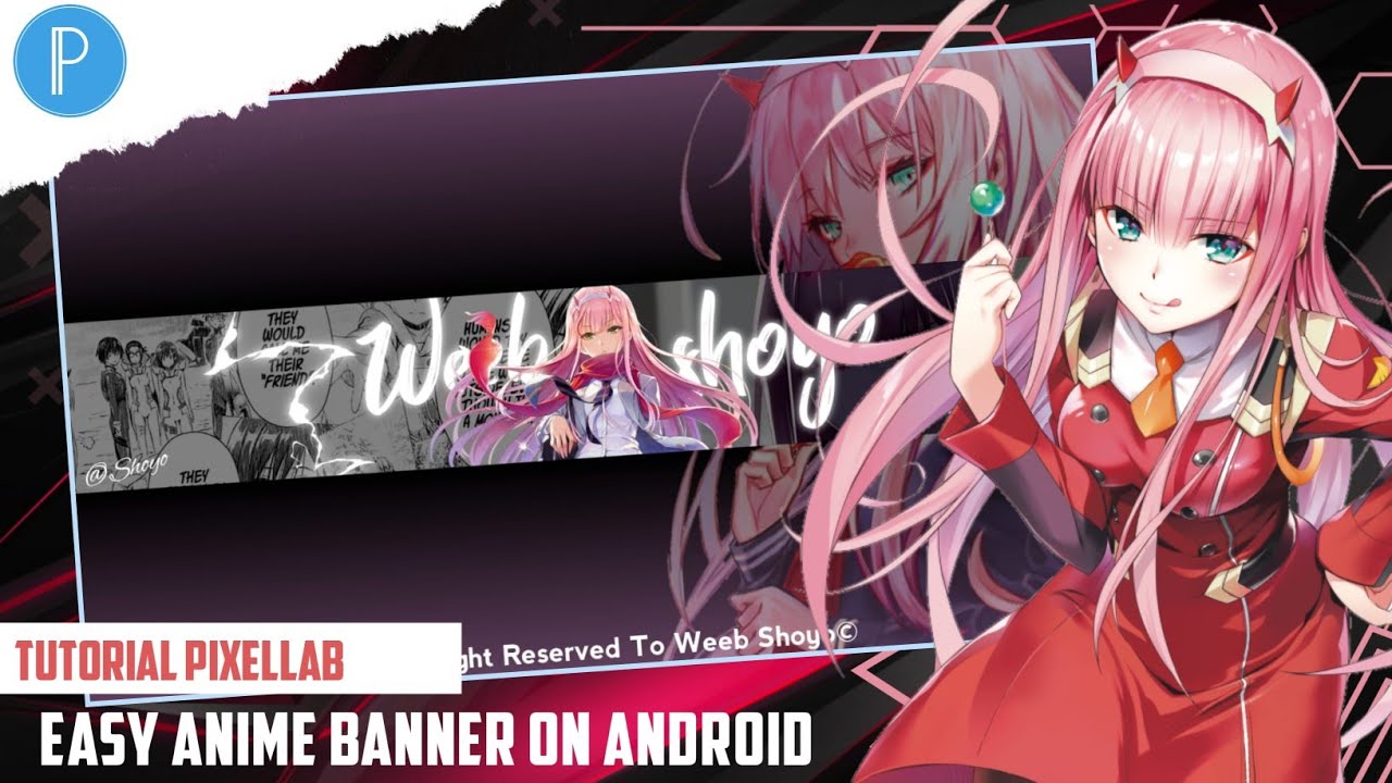 How to make anime youtube channel banner on android - YouTube