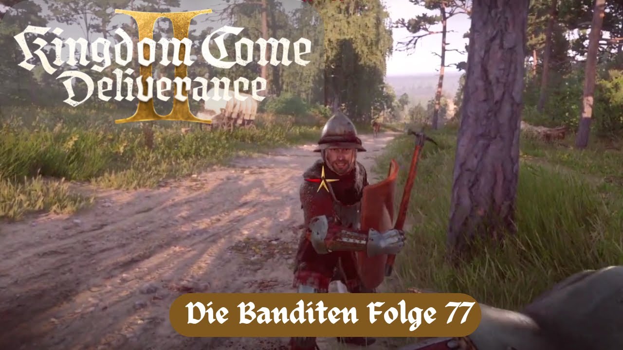 Die Banditen #77 - Kingdom Come: Deliverance 2 Gameplay - YouTube