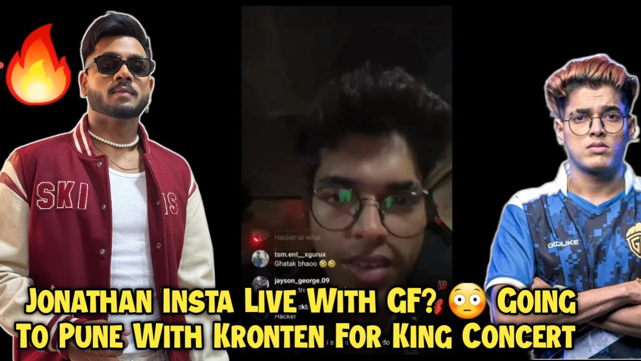 Jonathan Instagram Live With Kronten Going To Pune For King Concert ...