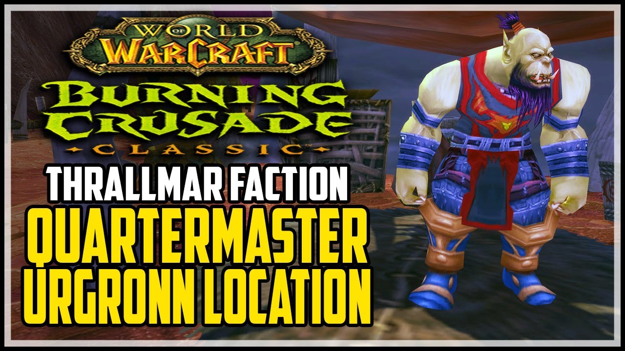 Thrallmar Quartermaster WoW TBC Classic - YouTube