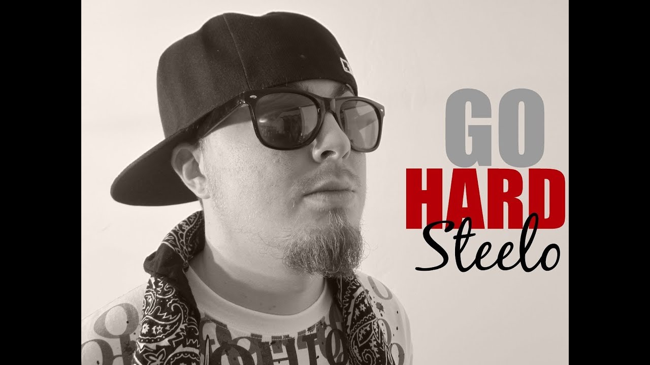 Steelo - Go Hard (Official Video) - YouTube