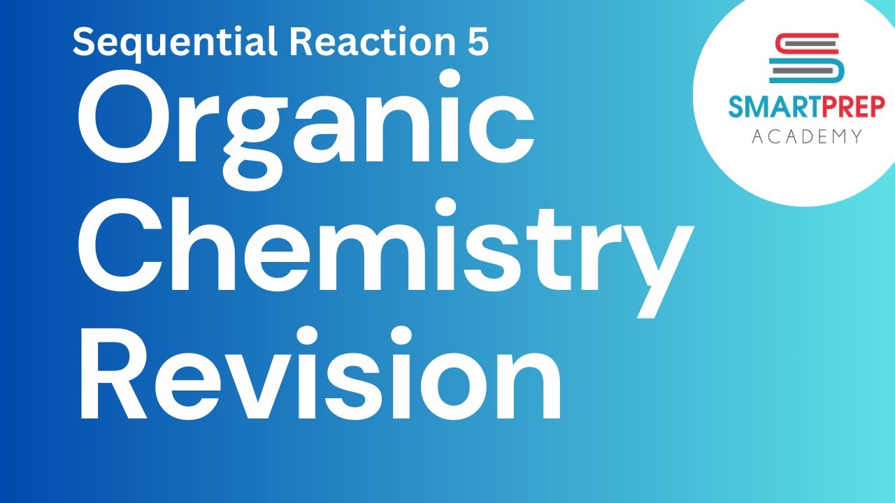 Complete Organic Chemistry Revision | Organic Reagent Practice ...