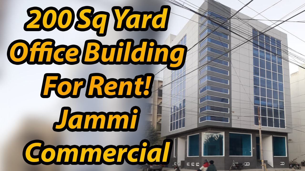 200 Sq Yard Office Building For Rent In Jammi Commercial, Visit! - YouTube