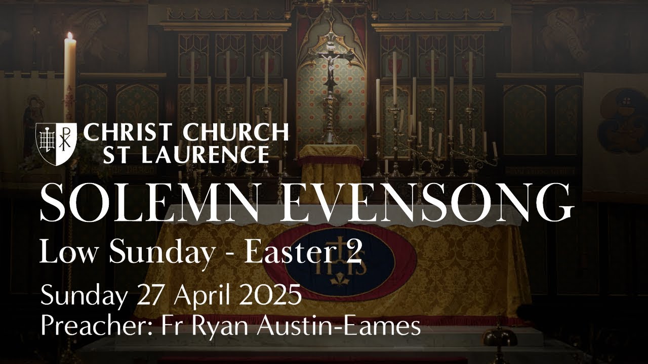 Low Sunday - Easter 2 - Solemn Evensong (Sunday 27 April, 6.30pm) - YouTube