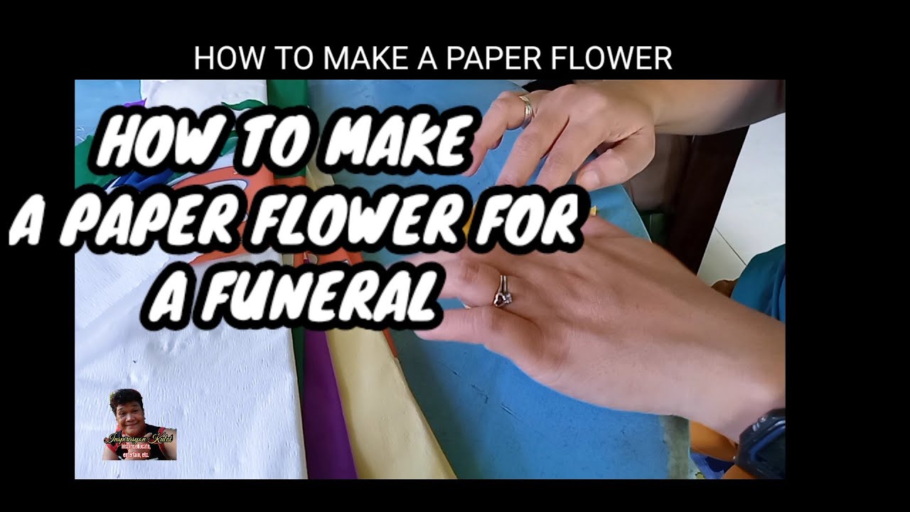 HOW TO MAKE A PAPER FLOWER FOR A FUNERAL - YouTube