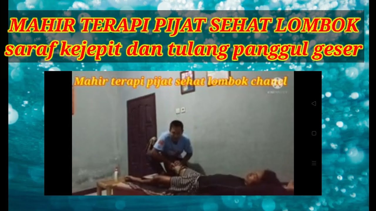 TERAPI SARAF KEJEPIT DAN SCOLOSIS DENGAN SPORT MASSAGE LOMBOK. - YouTube