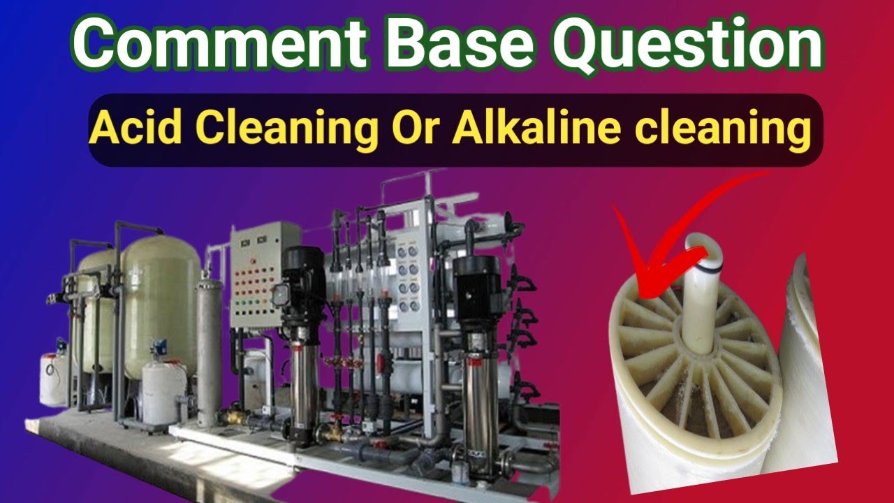 RO plant CIP process| First Acid cleaning or Alkaline cleaning - YouTube